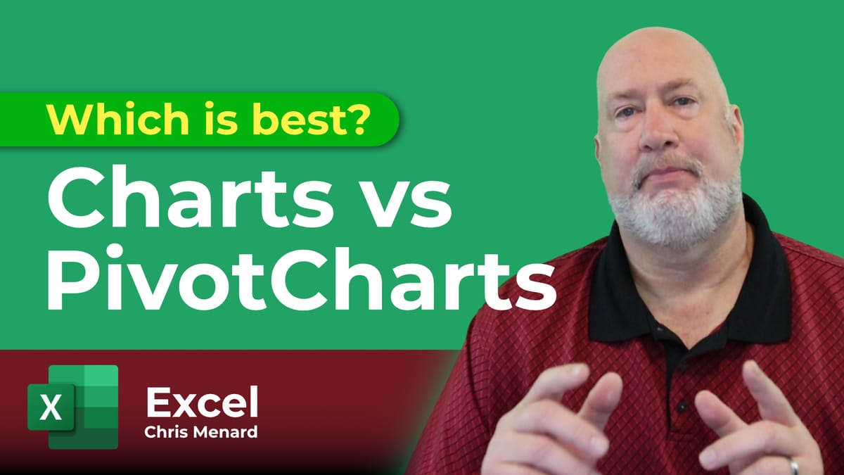 Excel Charts vs PivotCharts | Comparison | Which is Best?: Chris Menard ...