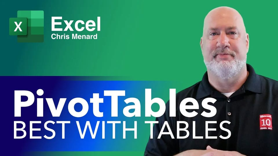 Excel Pivottable Table Vs Range As Source Which Is Better Chris Menard Training